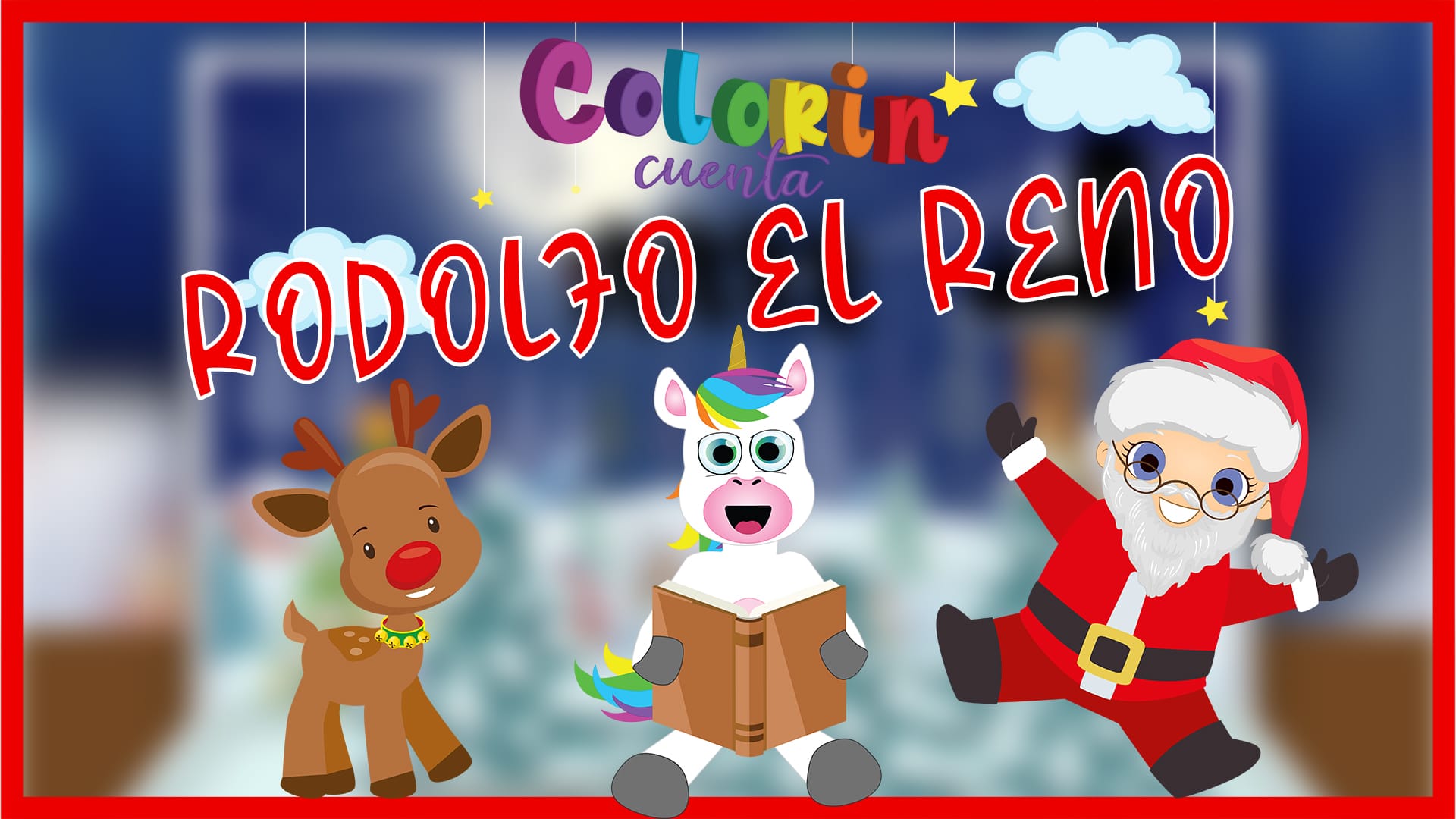 Colorin cuenta Rodolfo el reno de Santa Claus - Colorin Cuenta